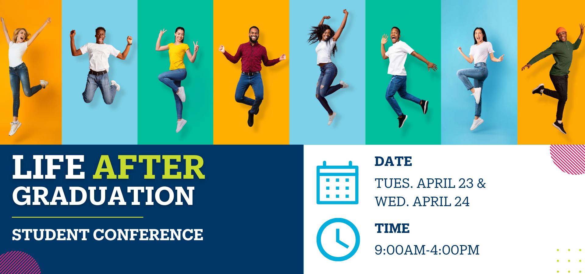 Life After Graduation Conference